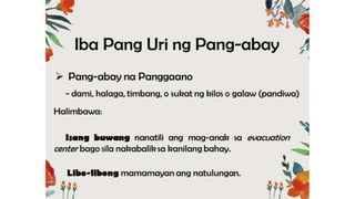 Iba Pang Uri ng Pang-abay.pptx