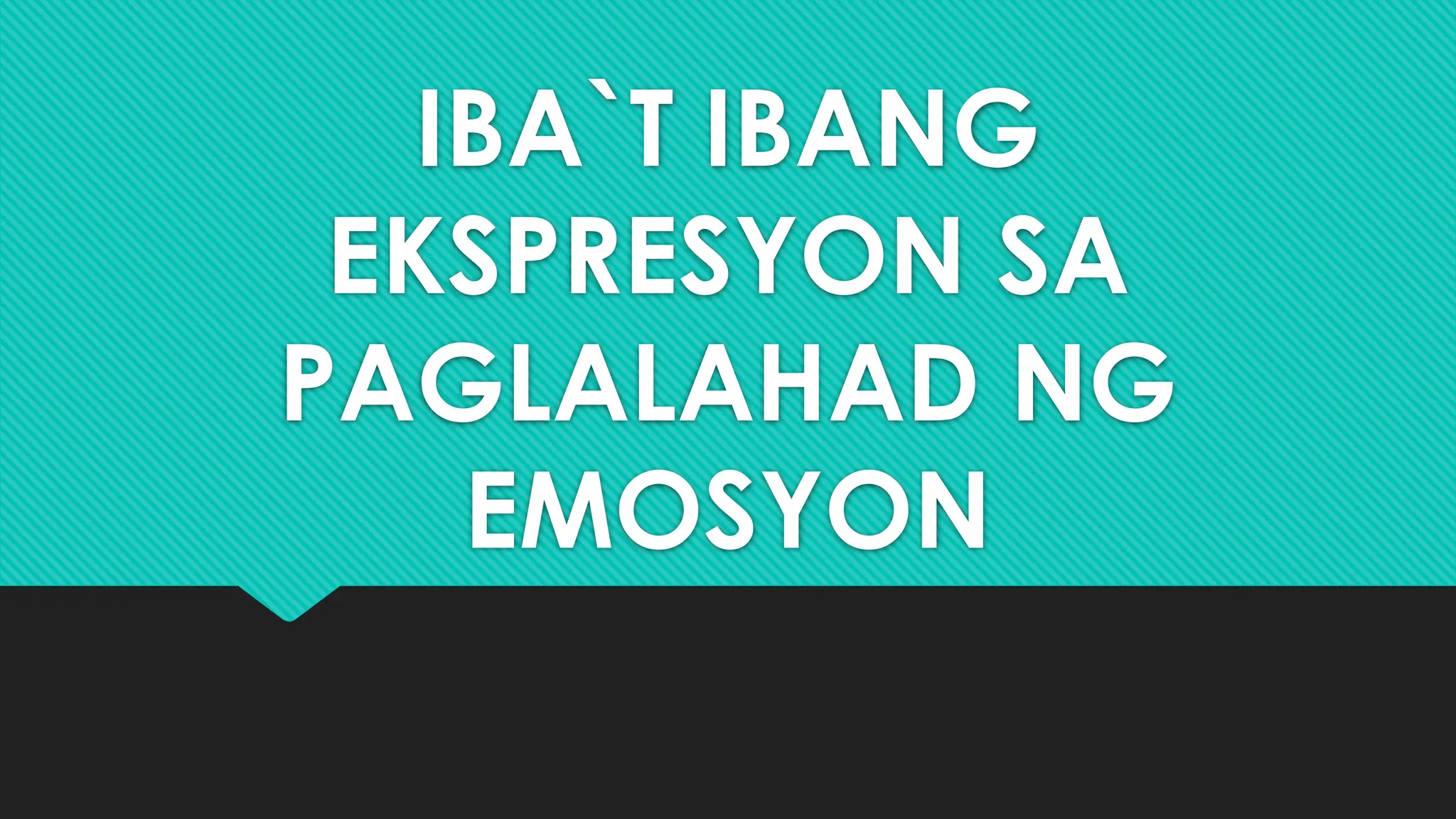 IBAT-IBANG-EKSPRESYON-SA-PGALALAHAD-NG-EMOSYON.pptx