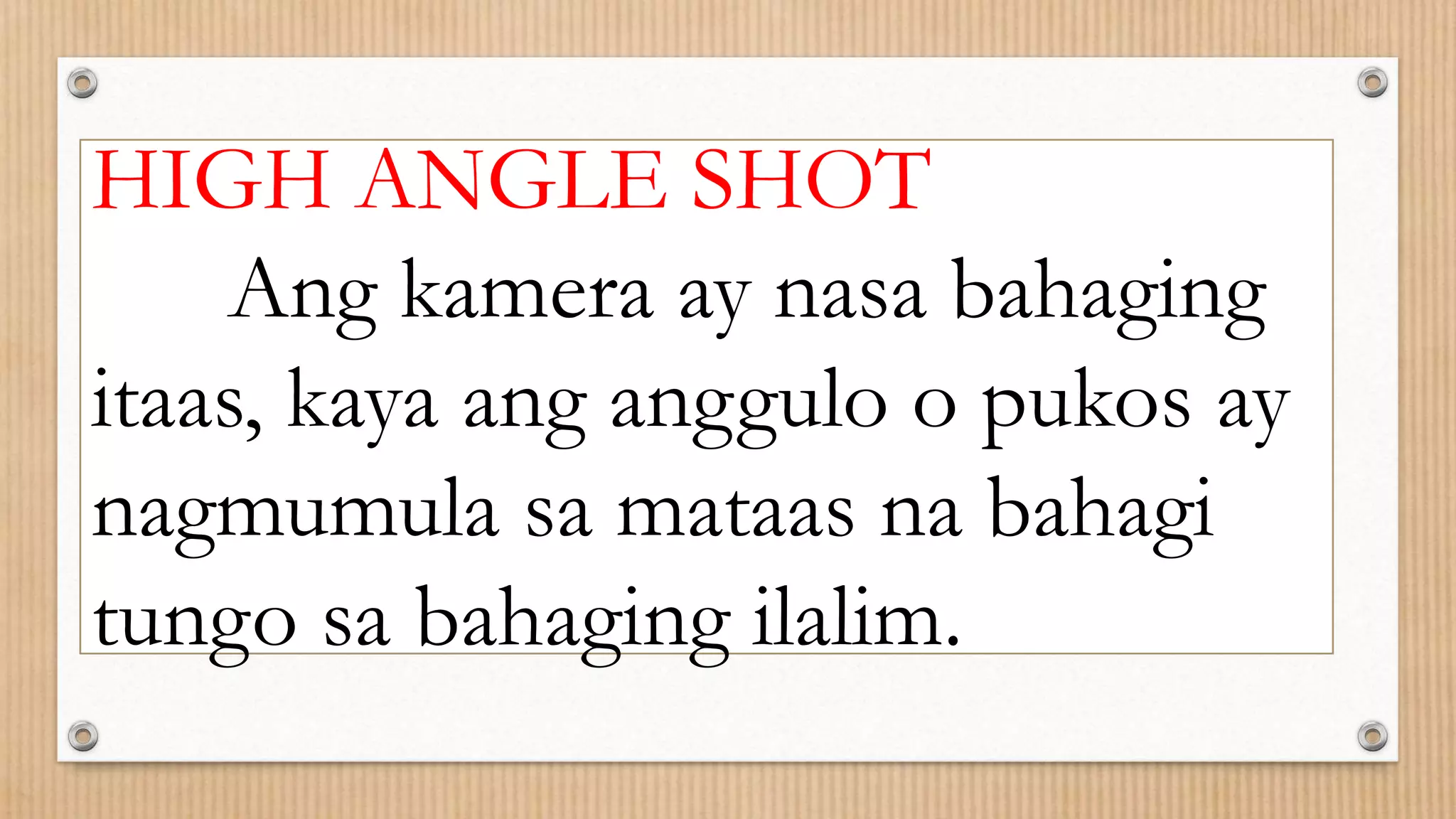 Iba't Ibang Anggulo o kuha ng Camera.pptx