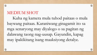 Iba't Ibang Anggulo o kuha ng Camera.pptx