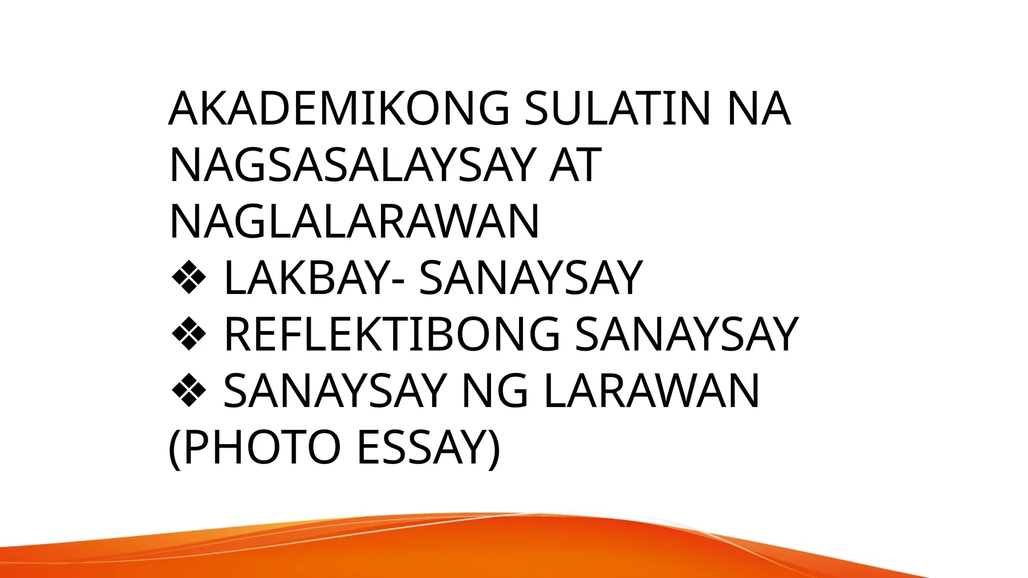 Iba’t Ibang Anyo Akademikong Sulatin (1) Piling Larang.pptx