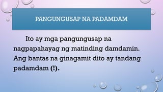 IBA’T IBANG EKSPRESYON SA PAGPAPAHAYAG NG DAMDAMIN 3.pptx