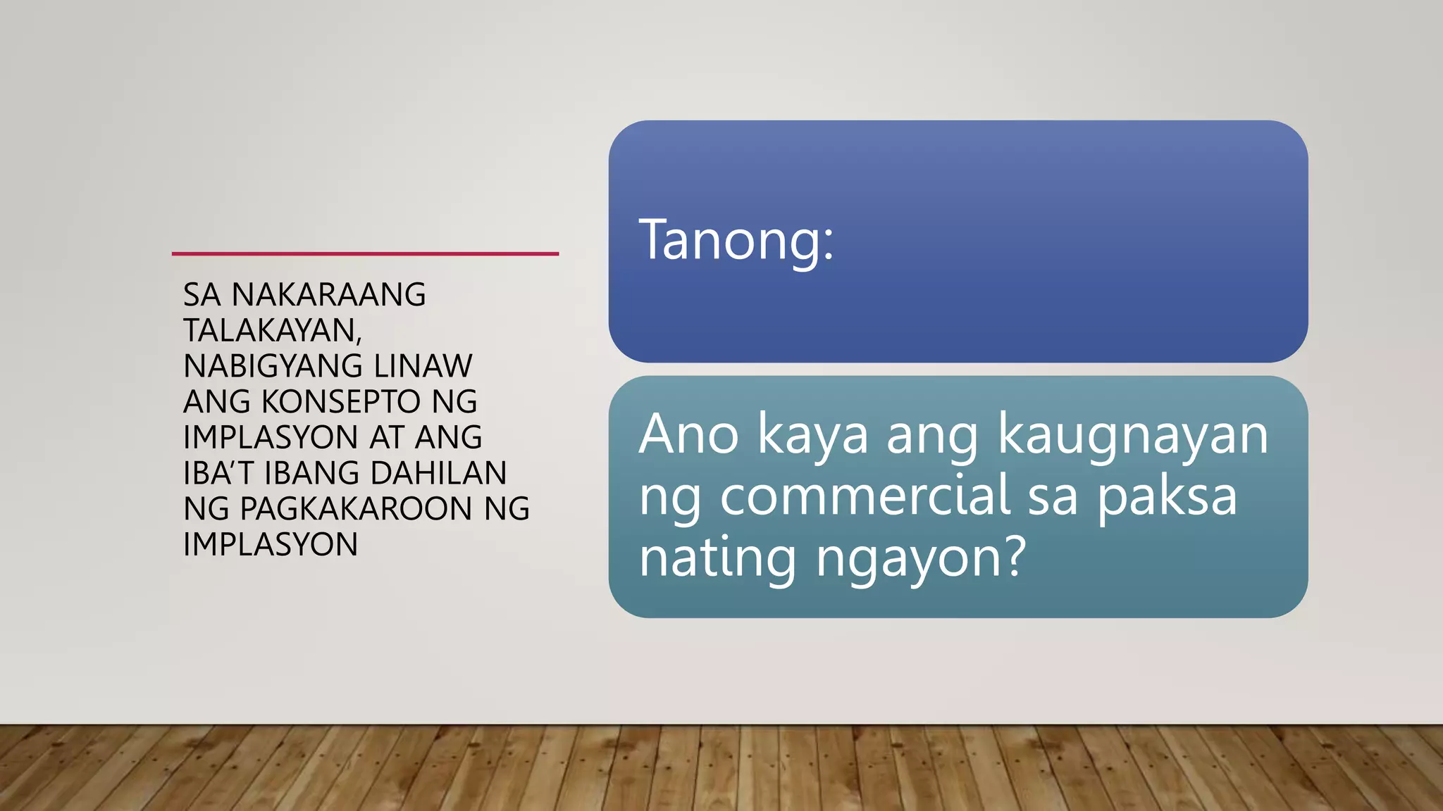 IBA’T IBANG EPEKTO NG IMPLASYON.pptx