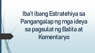 Iba’t ibang Estratehiya sa Pangangalap ng mga ideya.pptx