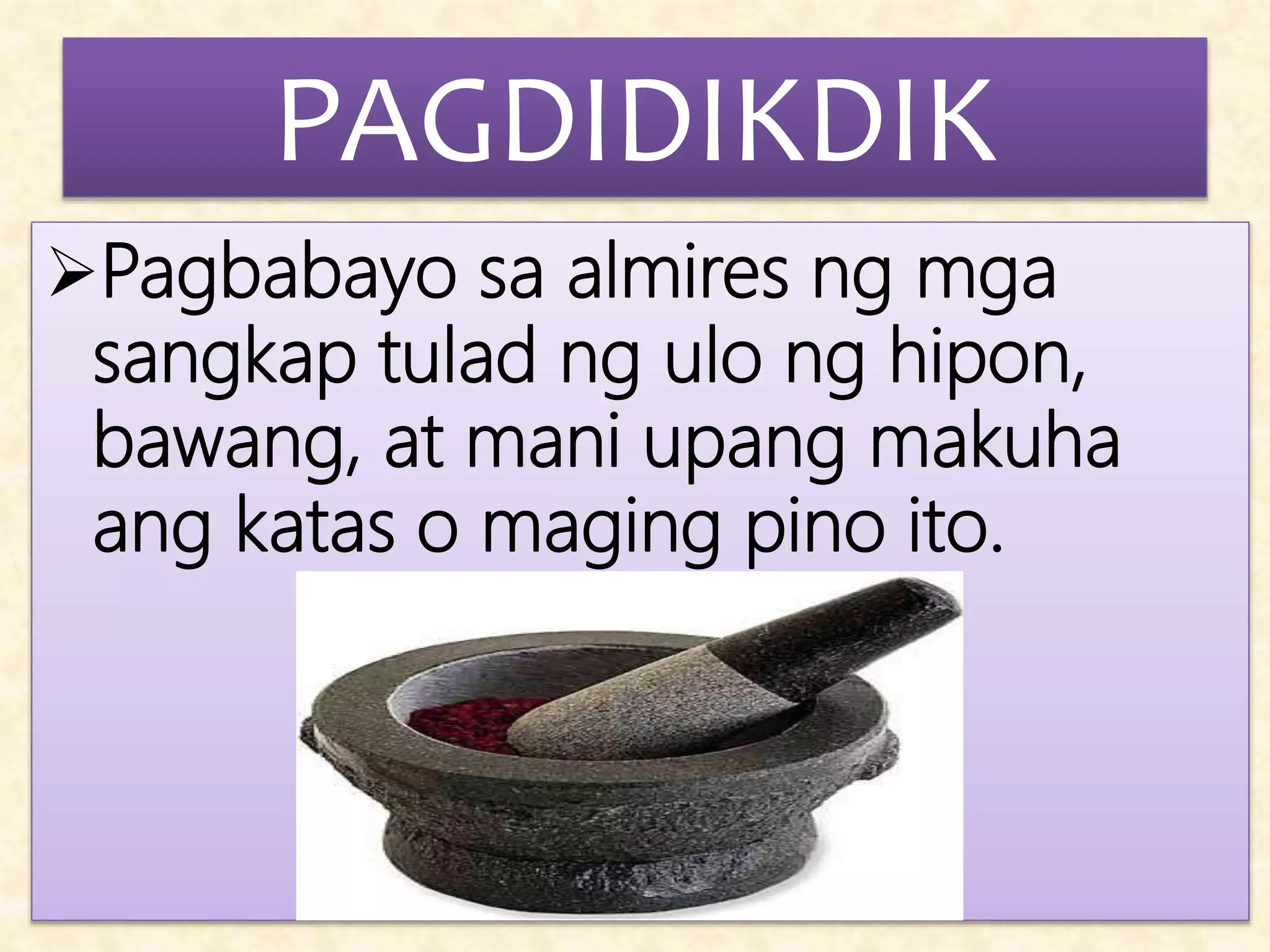Iba't ibang gawaing kamay sa paghahanda ng pagkain | PPTX