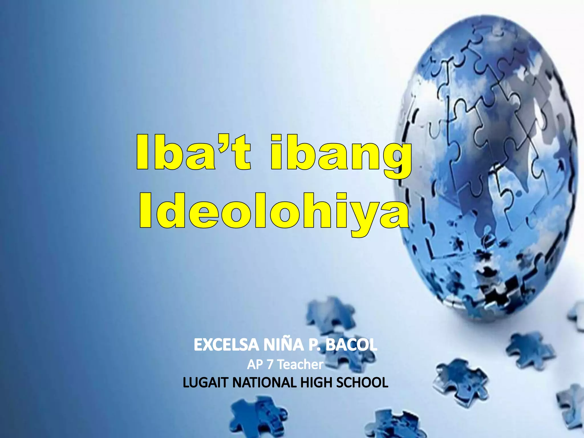 Ibat ibang Ideolohiya | PPTX
