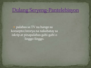 Iba’t ibang palabas sa telebisyon | PPTX