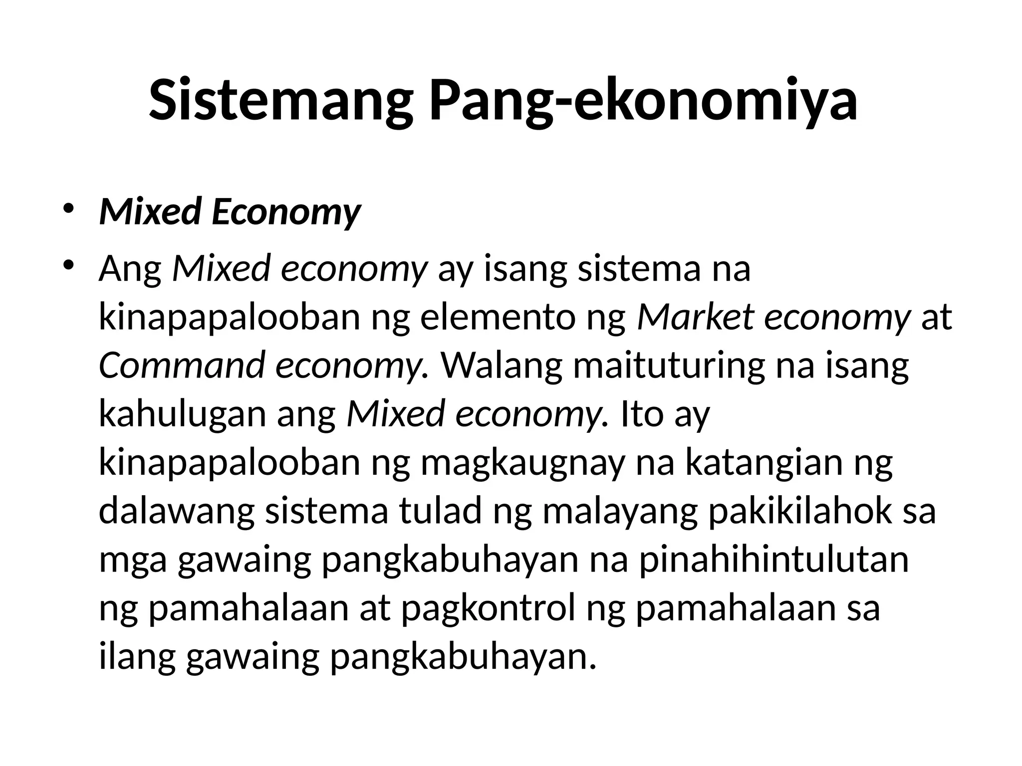 Iba’t Ibang Sistemang Pang-ekonomiya.pptx