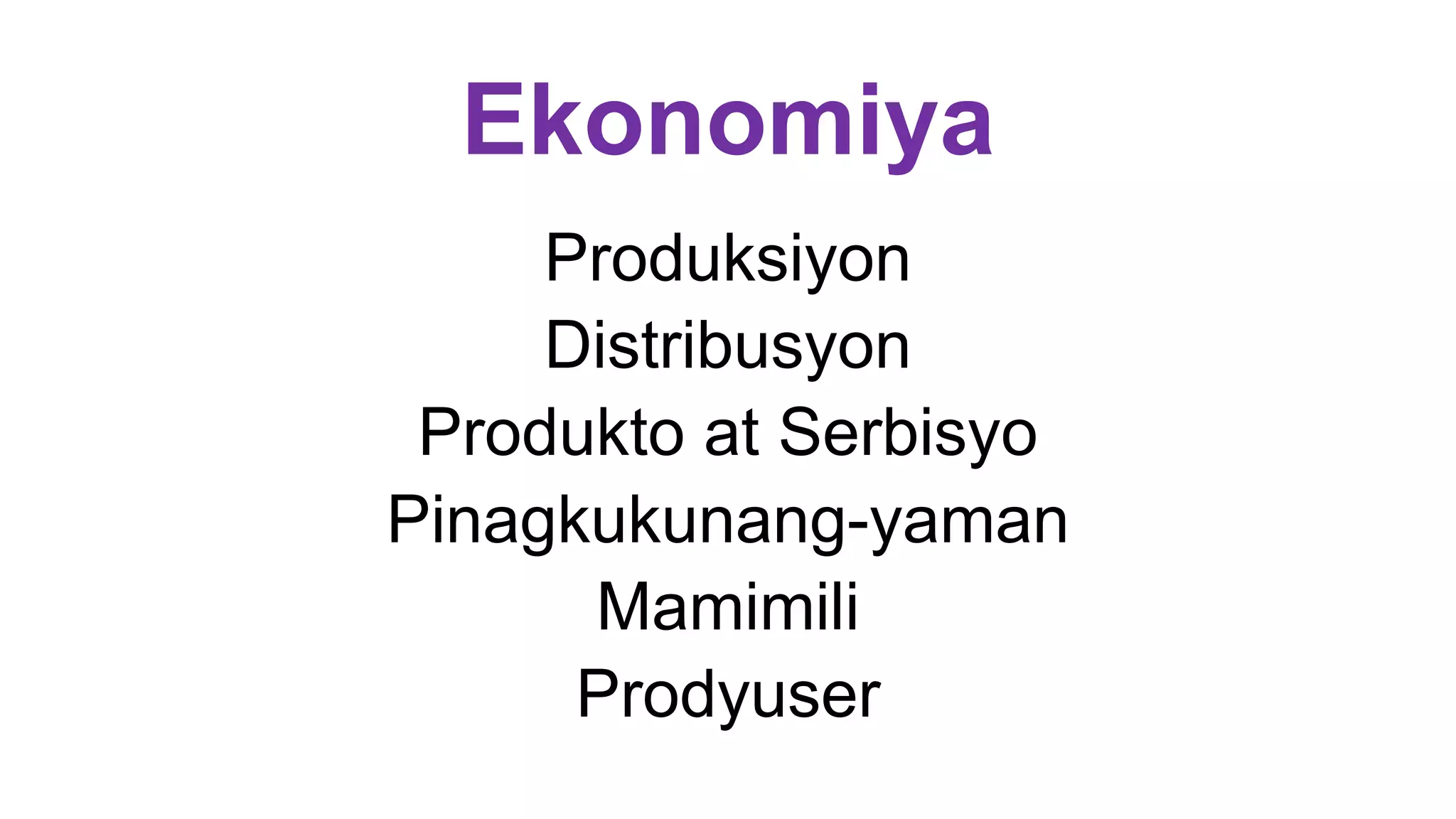 Iba't Ibang Sistemang Pang-ekonomiya Part 1.pptx