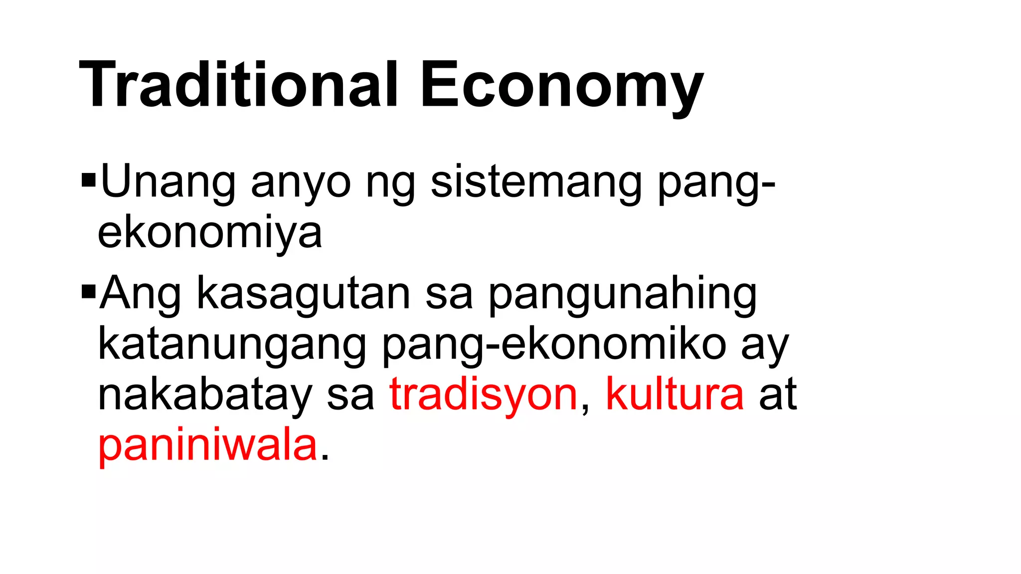 Iba't Ibang Sistemang Pang-ekonomiya Part 1.pptx