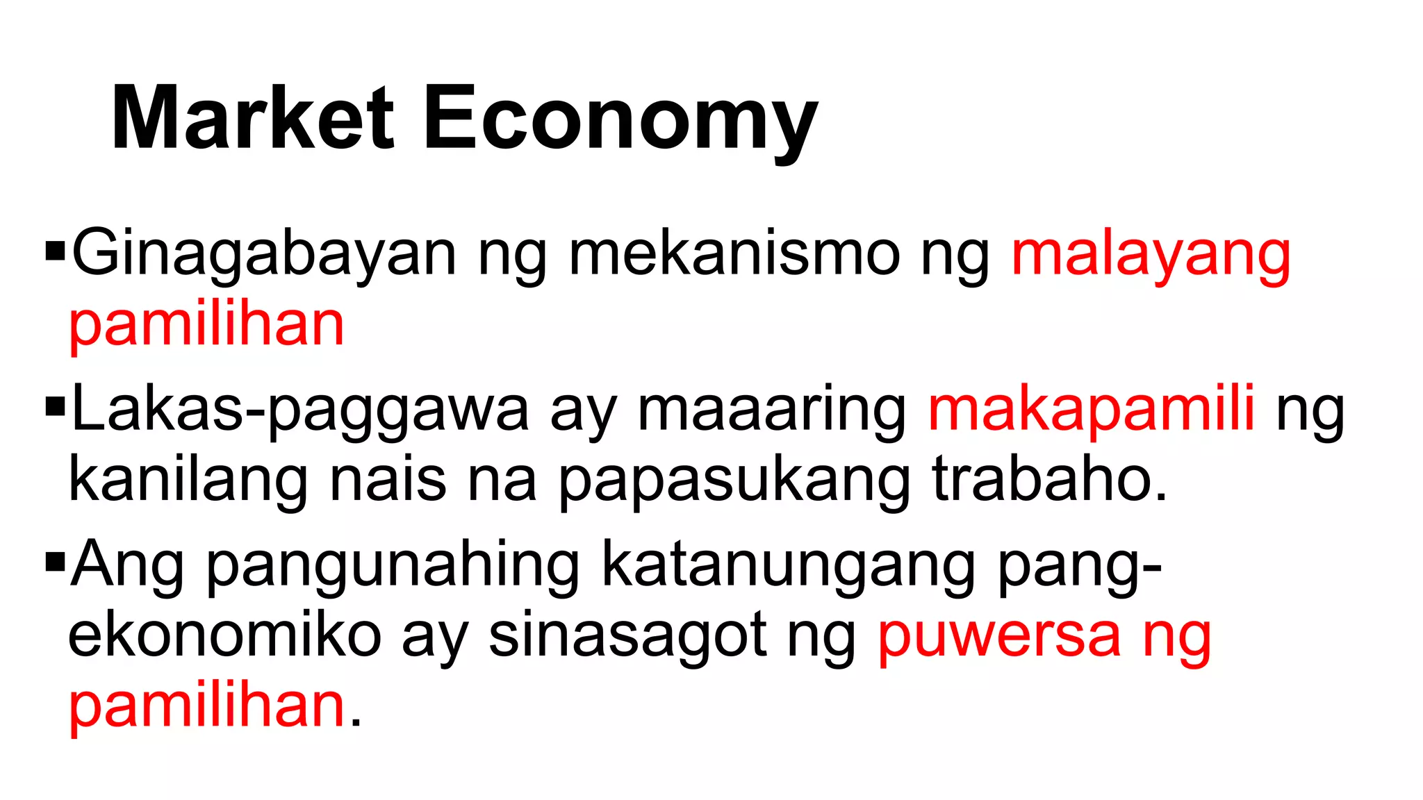 Iba't Ibang Sistemang Pang-ekonomiya Part 1.pptx