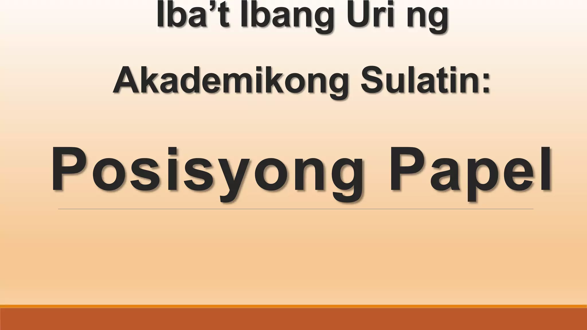 Iba’t Ibang Uri ng Akademikong Sulatin.pptx