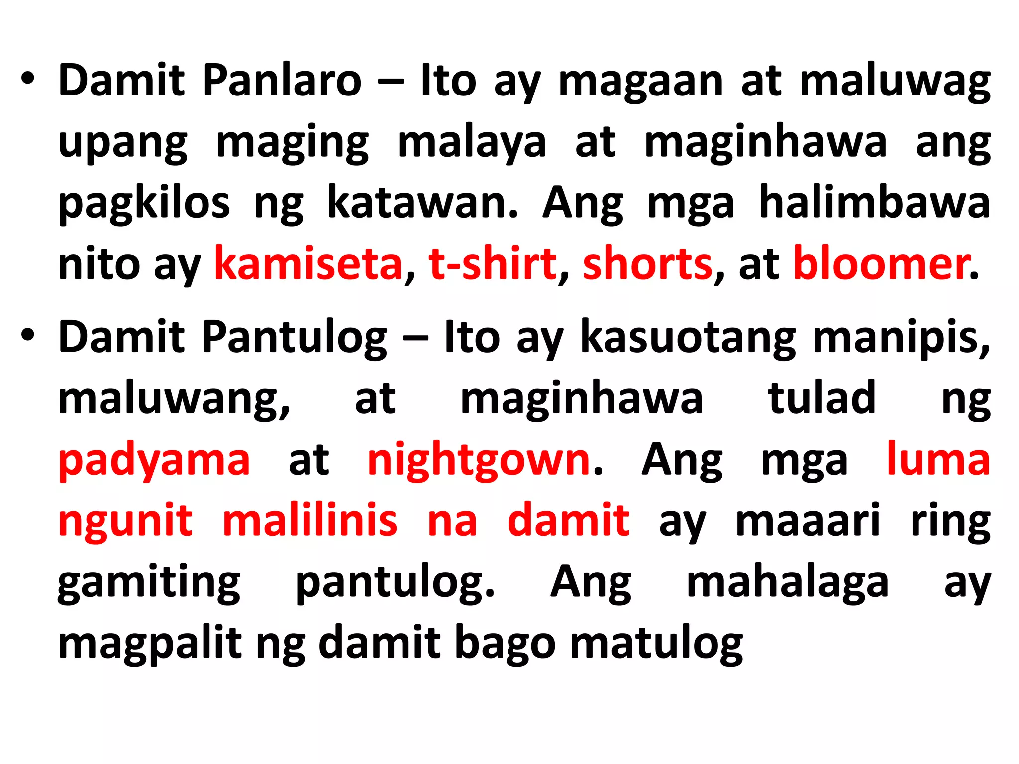 Iba’t – ibang uri ng kasuotan | PPTX