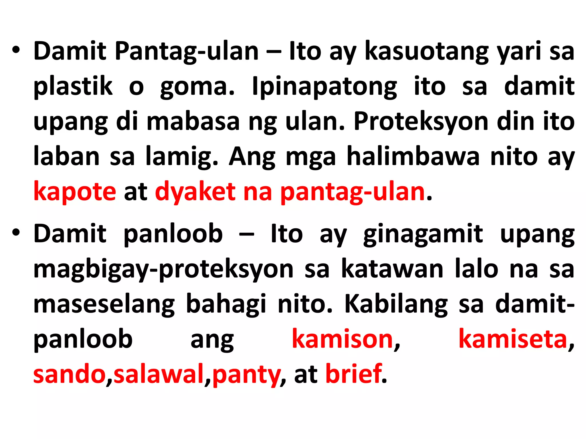 Iba’t – ibang uri ng kasuotan | PPTX