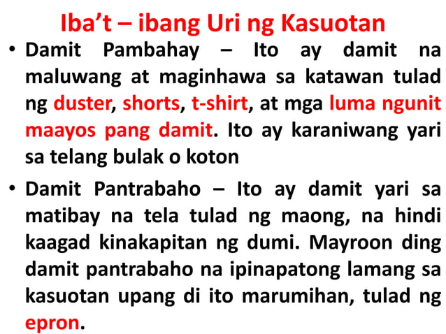 Iba’t – ibang uri ng kasuotan | PPTX