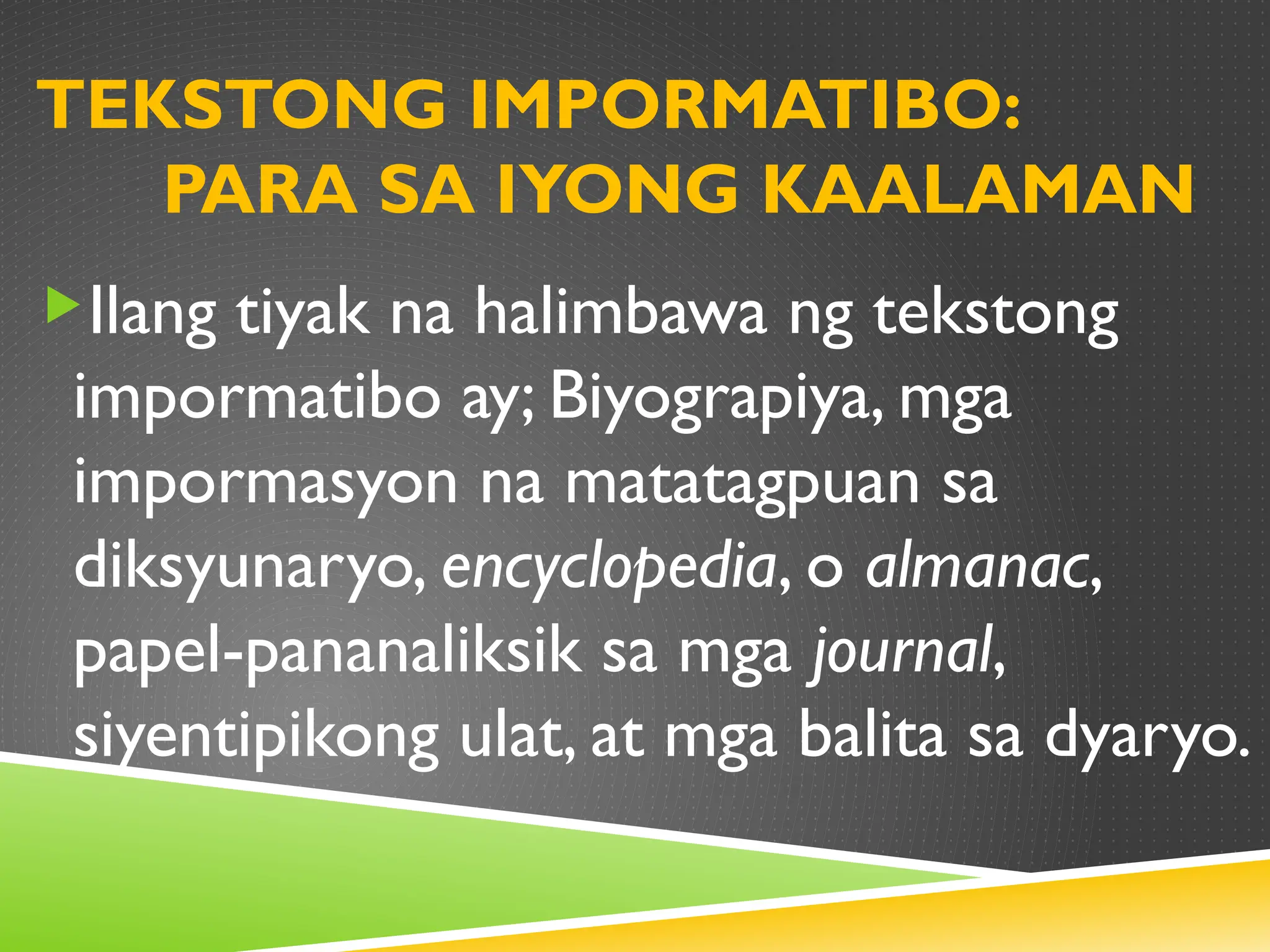 Iba't ibang uri ng teksto tekstong impormatibo, | PPTX