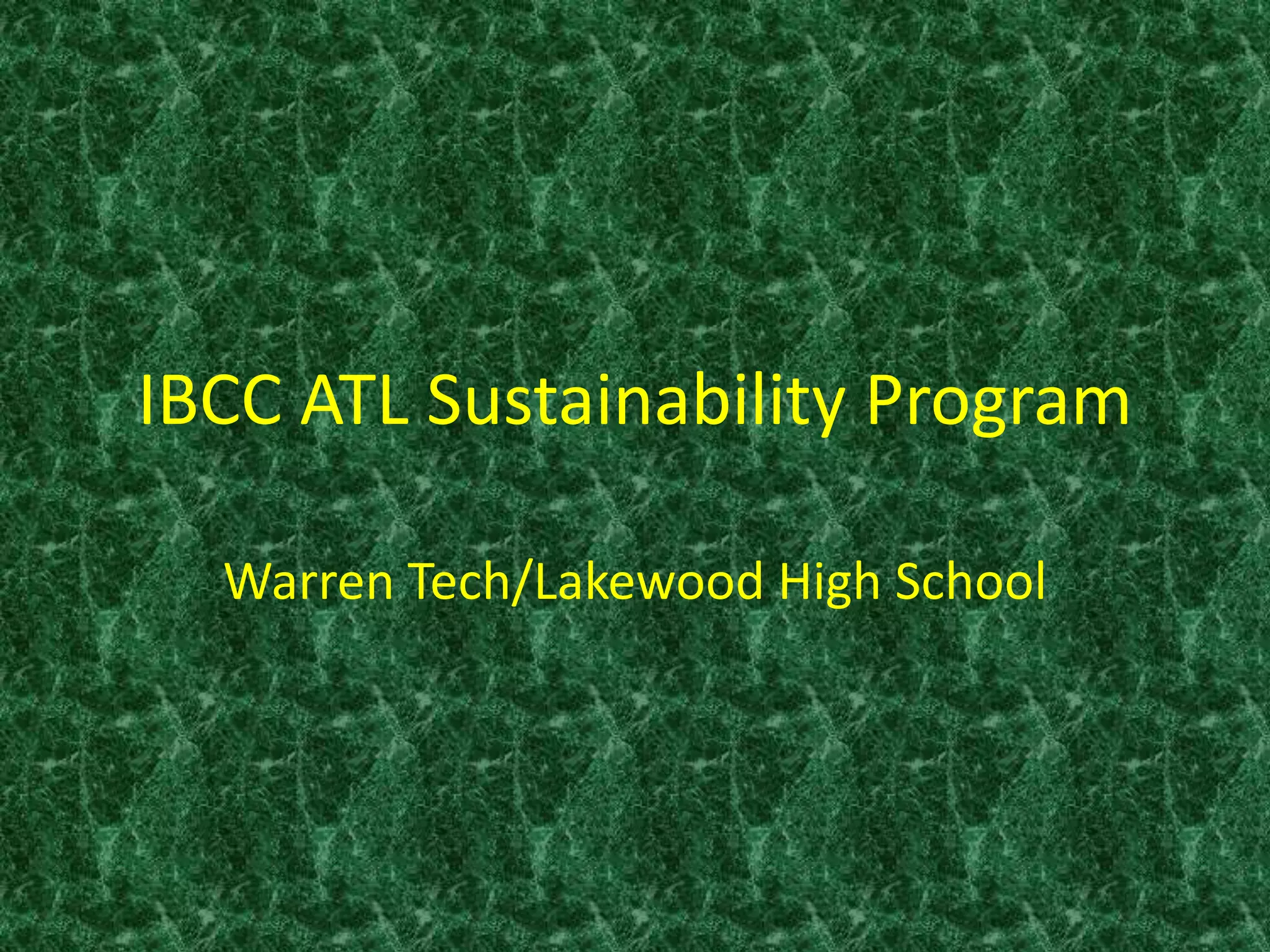Ibcc atl sustainability program | PPTX