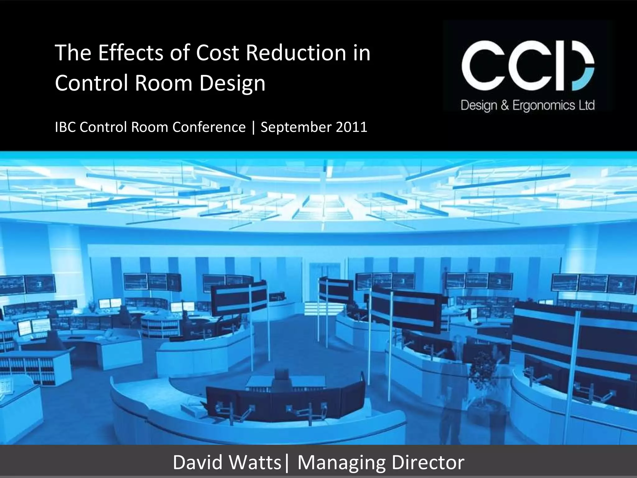 Control Room Design and Cost Reduction | PPT