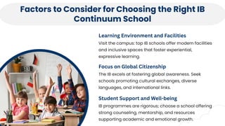 Choosing the Right IB Continuum School: Key Factors to Consider | PDF
