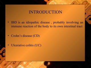 INFLAMMATORY BOWEL DISEASE | PPT