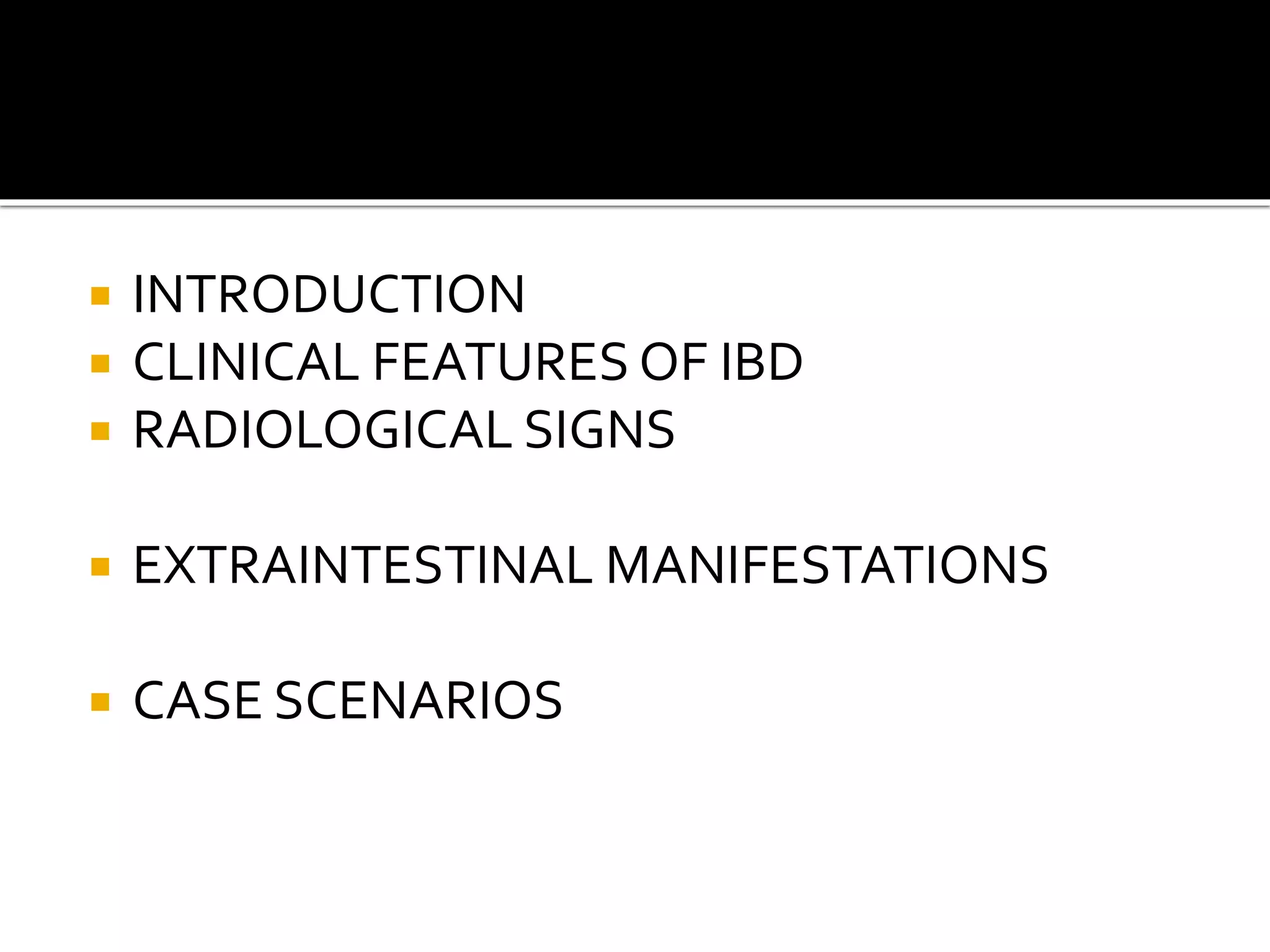 Extraintestinal Manifestations OF IBD Inflammatory Bowel Disease : A ...