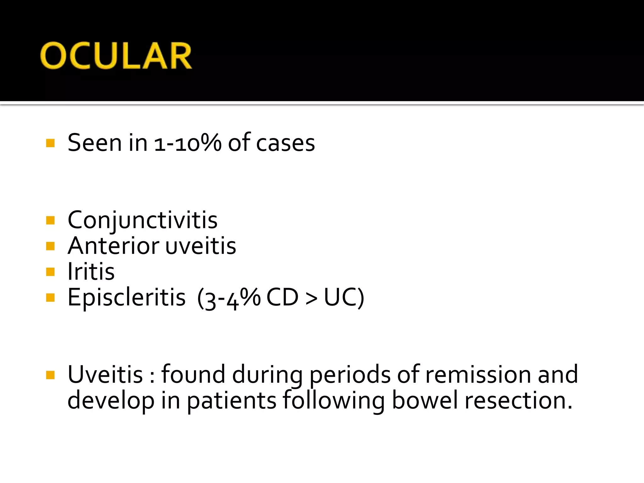 Extraintestinal Manifestations OF IBD Inflammatory Bowel Disease : A ...
