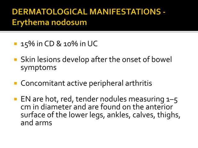 Extraintestinal Manifestations OF IBD Inflammatory Bowel Disease : A ...