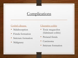 Inflammatory Bowel Disease- Crohns vs UC | PPTX