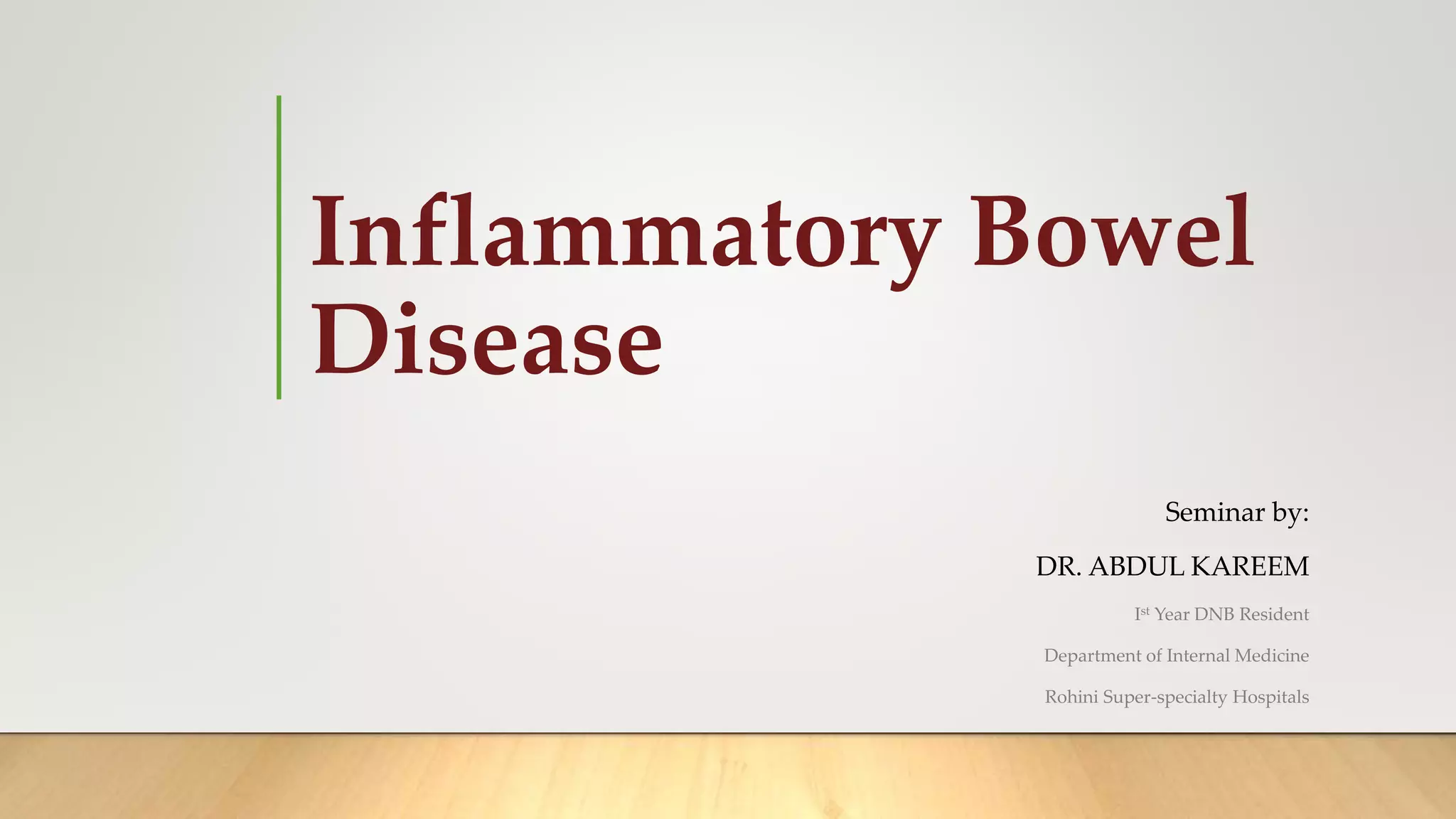 Inflammatory Bowel Disease | PPTX