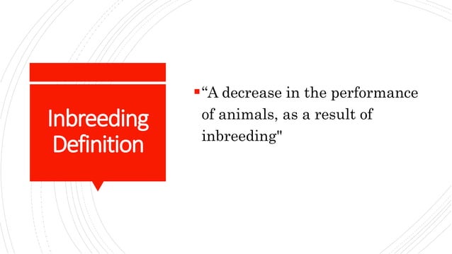 Effects of Inbreeding & Inbreeding depression | PPTX