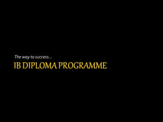 Ib diploma | PPT