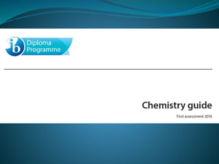 IBDP chemistry subject orientation ppt.pptx