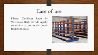 I-Beam Cantilever Racks | PPTX