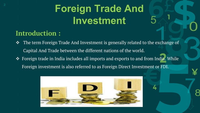 Foreign Trade and Investment And Its Competitiveness | PPT