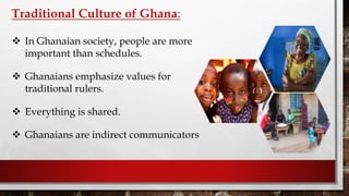 Ibe presentation on ghana culture | PPTX