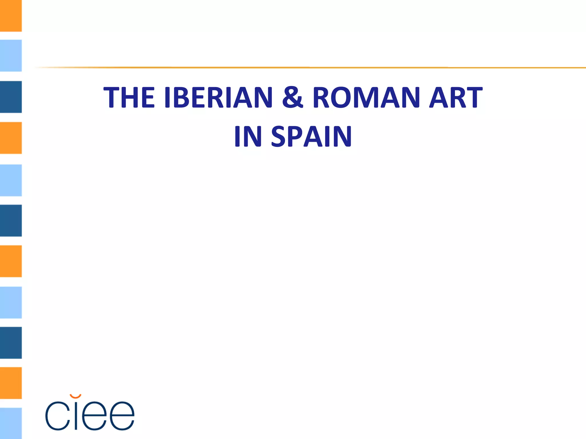 Iberian & Roman Art | PPT