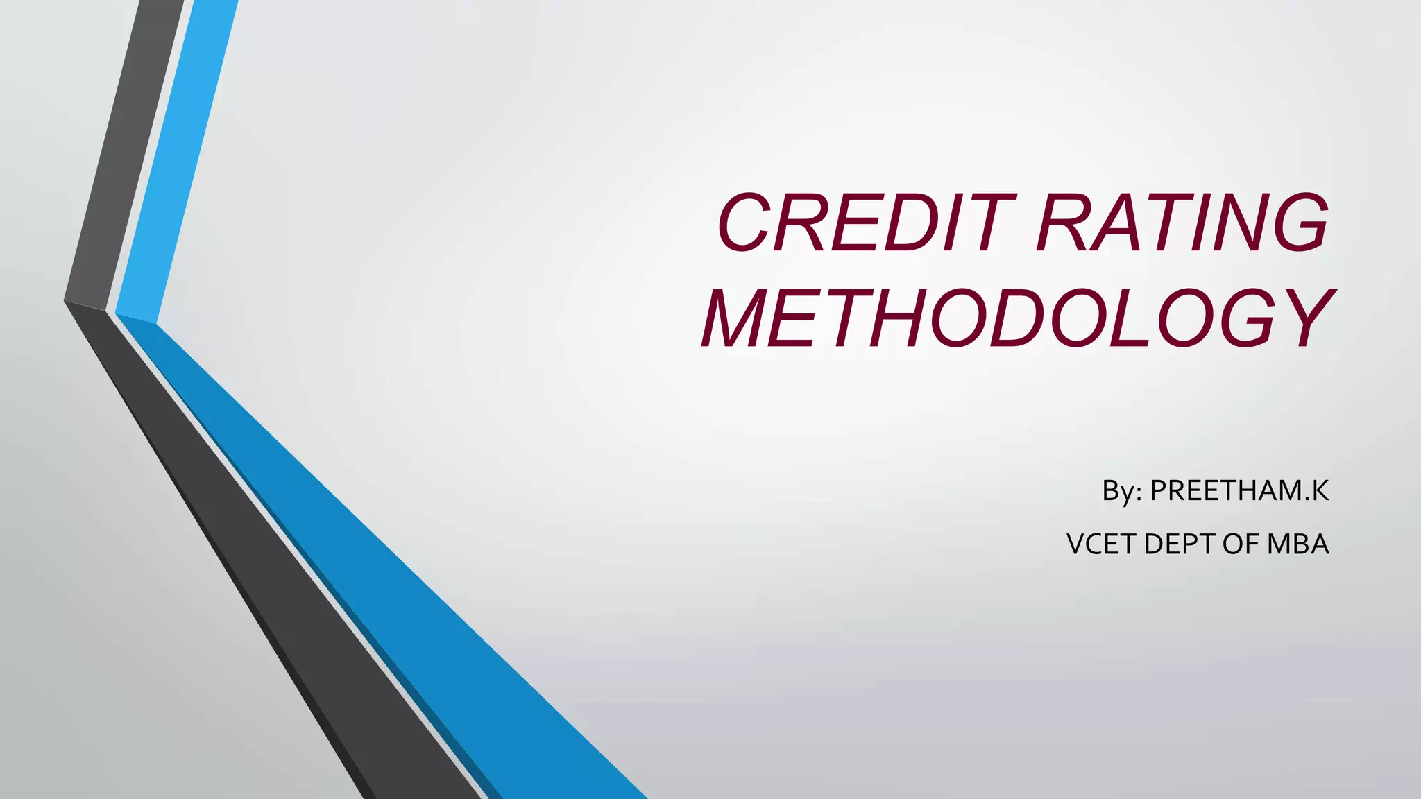 CREDIT RATING METHODOLOGY | PPTX