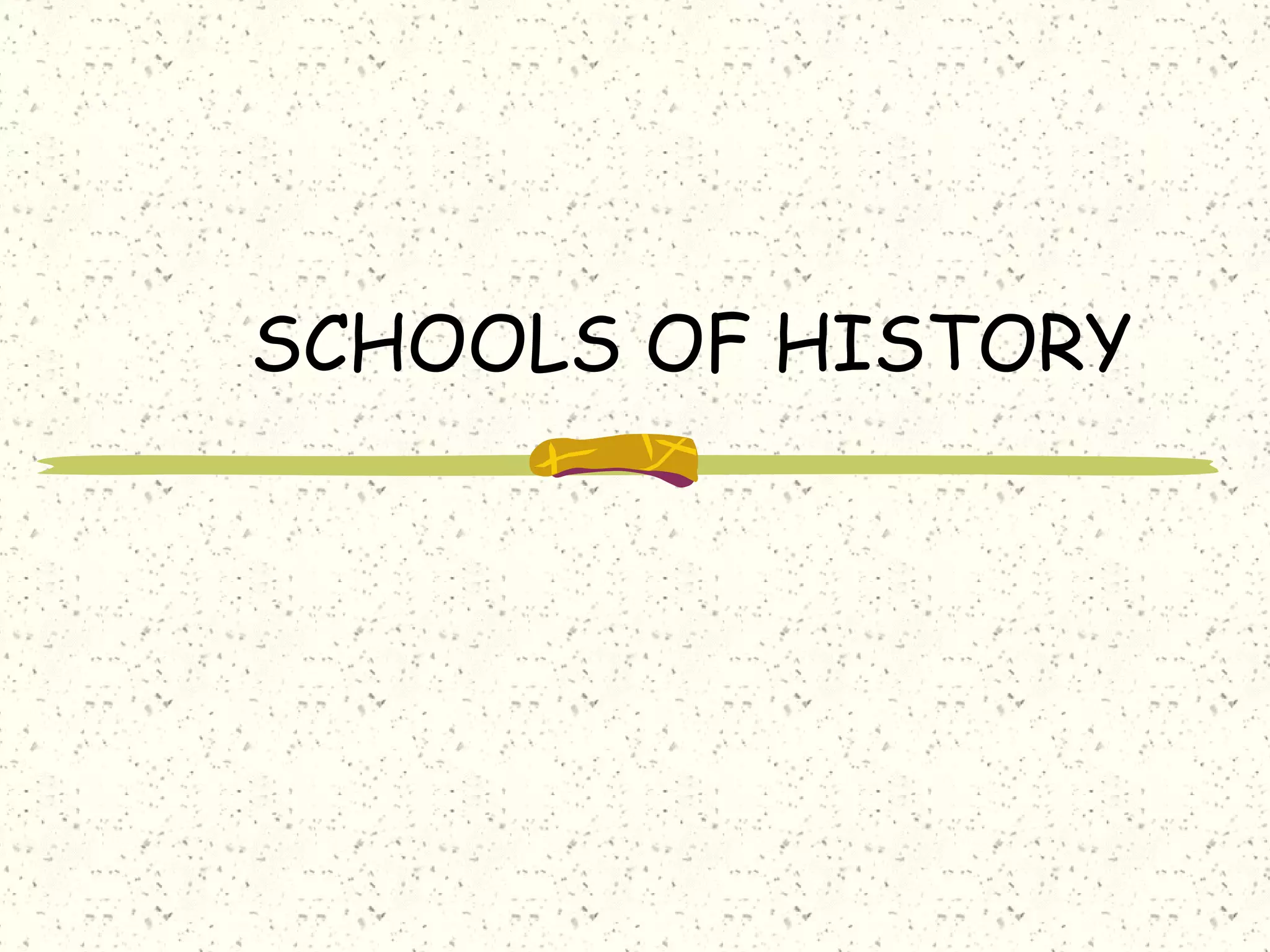 C5 - Schools of History | PPT
