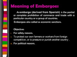 Types of Embargoes with examples | PPT