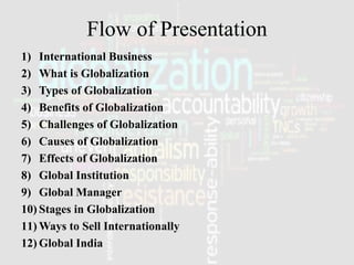 Globalization in detail and international business | PPTX