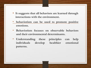 Ibha_Cultivating_Positive_Emotions_Behaviorism.pptx