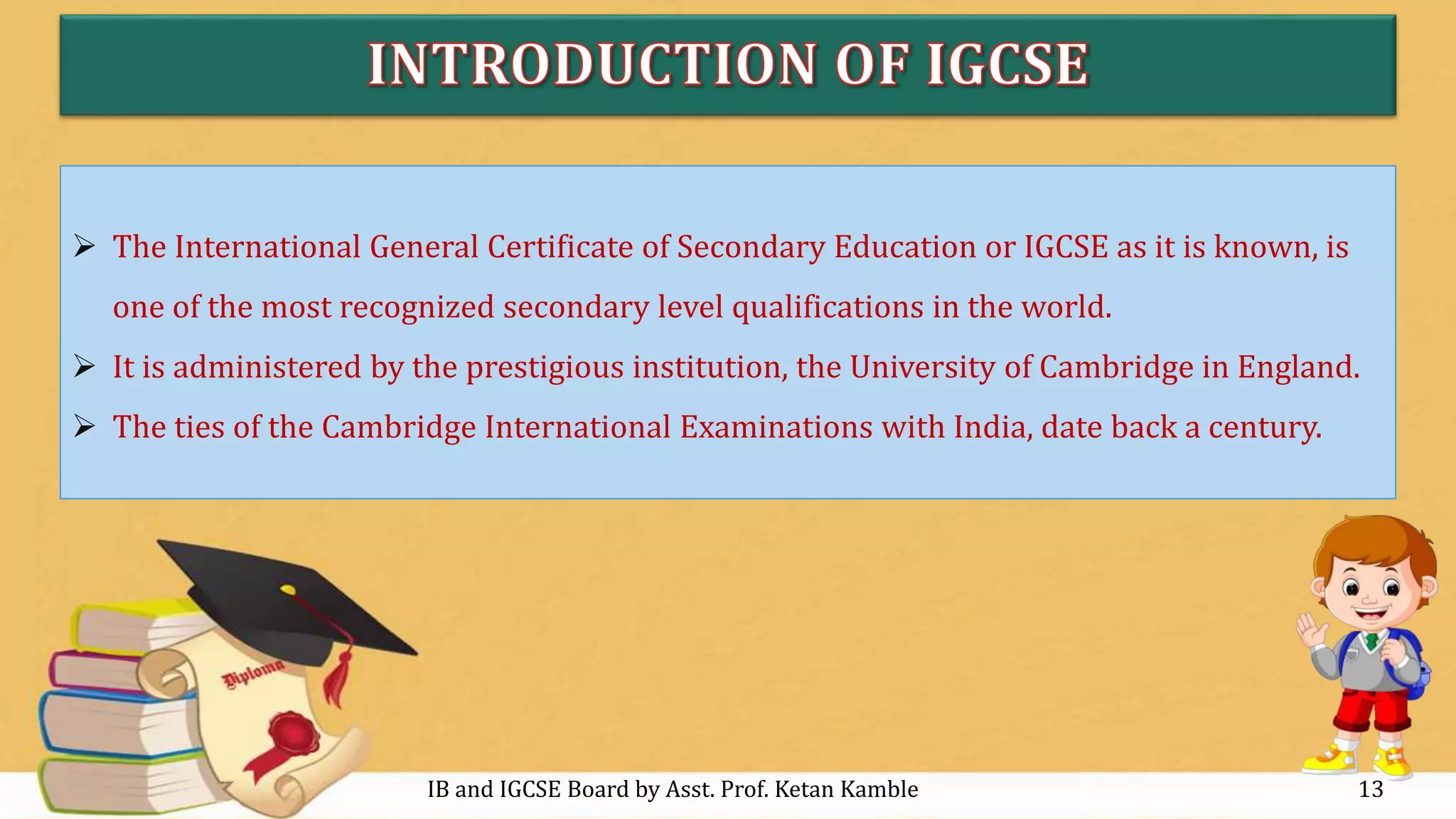 IB IGCSE BOARD | PPT