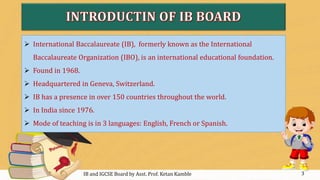 IB IGCSE BOARD | PPT