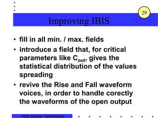 IBIS MODELING FOR WIDEBAND EMC APPLICATIONS | PPT