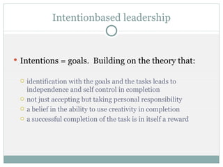 Intention based leadership | PPT