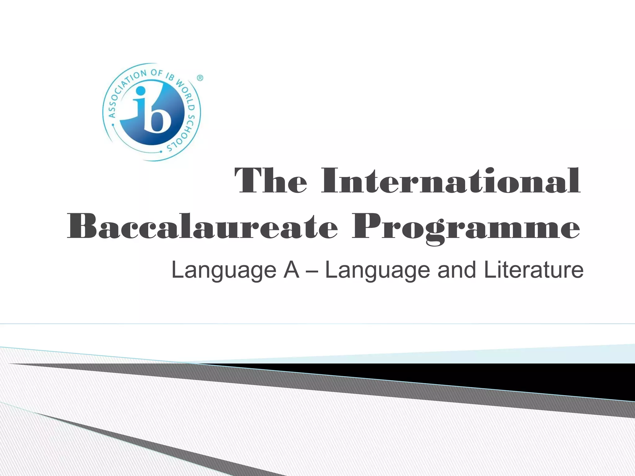 IB Language and Literature outline 2015 | PPT