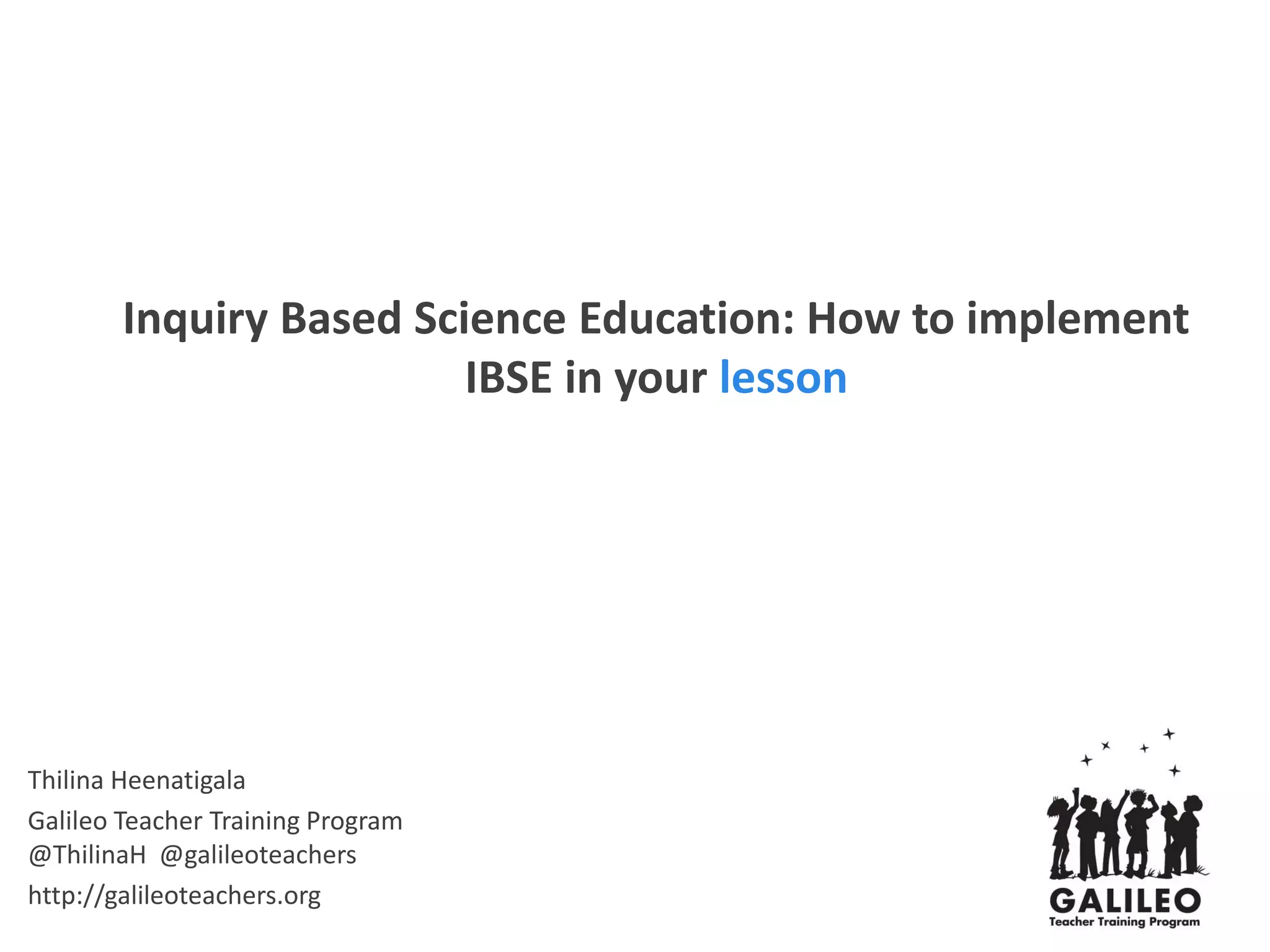 Inquiry Based Science Education: How to implement IBSE in your lesson | PDF