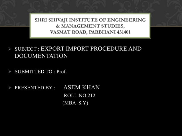 EXPORT IMPORT PROCEDURES & DOCUMENTATION | PPT