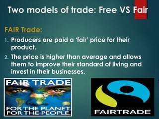 What does world require, Free trade or Fair trade? | PPT