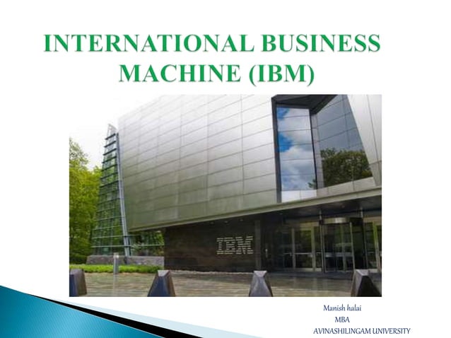 International Business Machine (IBM) | PPTX | Information Services ...